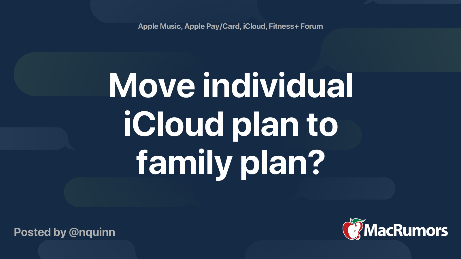 Move individual iCloud plan to family plan? | MacRumors Forums
