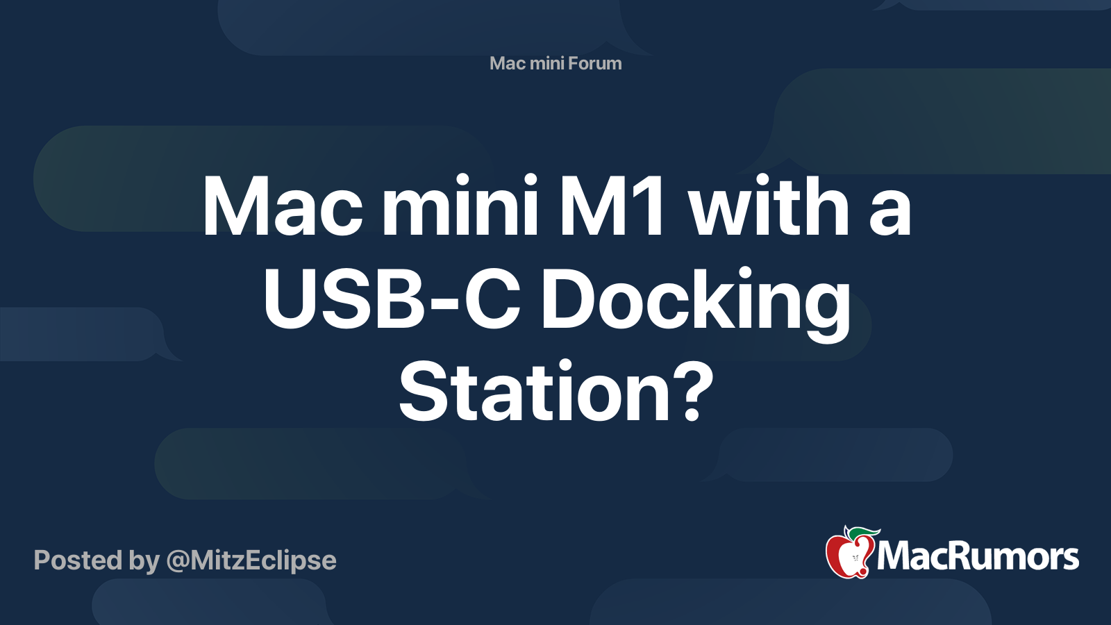 Mac mini M1 with a USB-C Docking Station? | MacRumors Forums