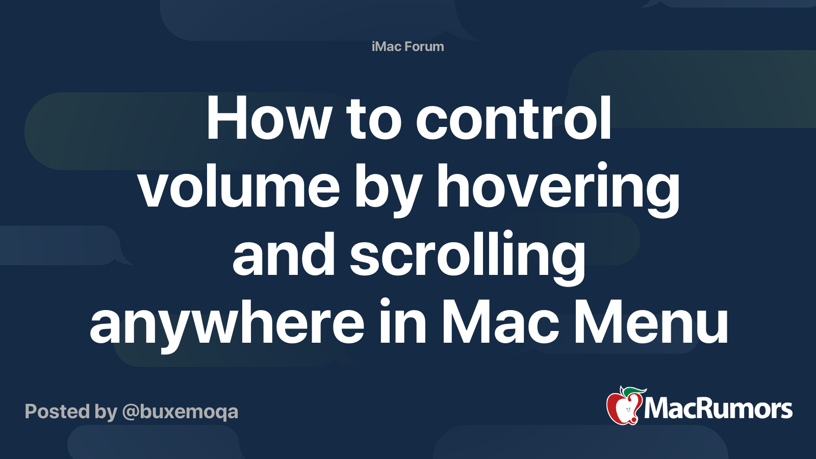 How to control volume by hovering and scrolling anywhere in Mac Menu Bar | MacRumors Forums