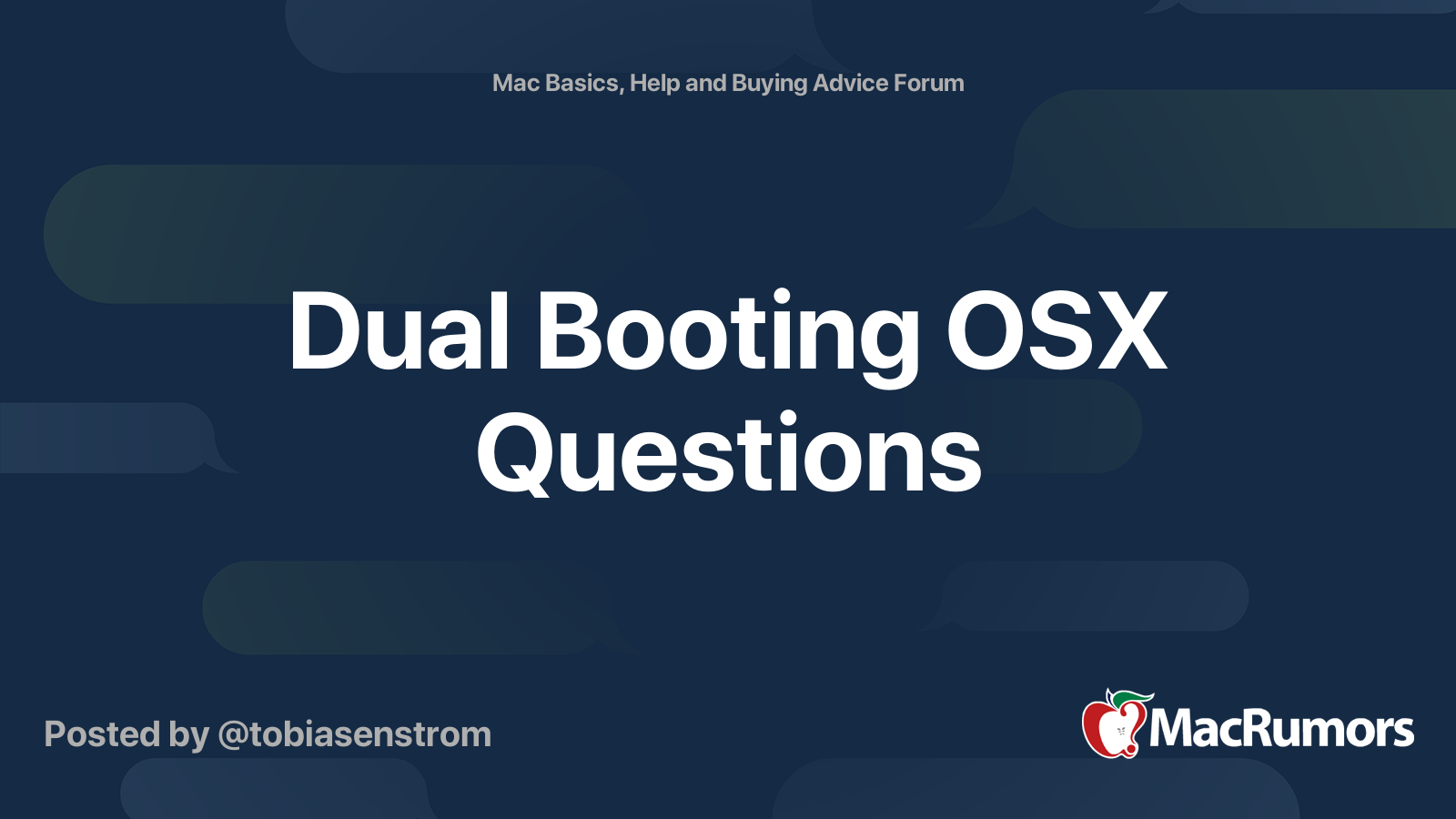 Dual Booting OSX Questions | MacRumors Forums