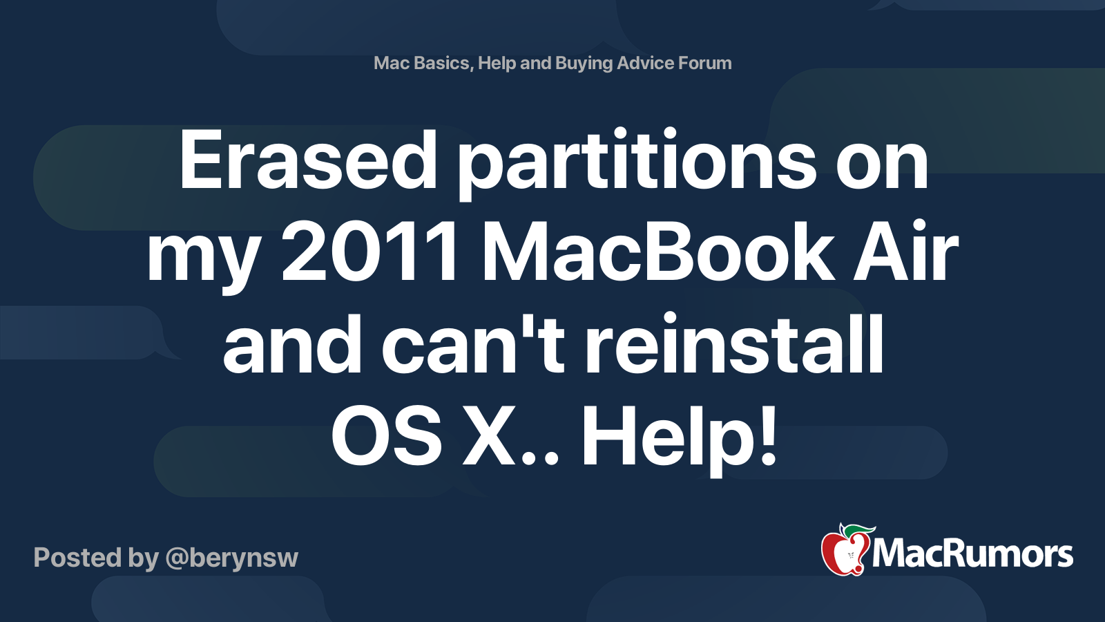 Erased partitions on my 2011 MacBook Air and can't reinstall OS X.. Help! | MacRumors Forums