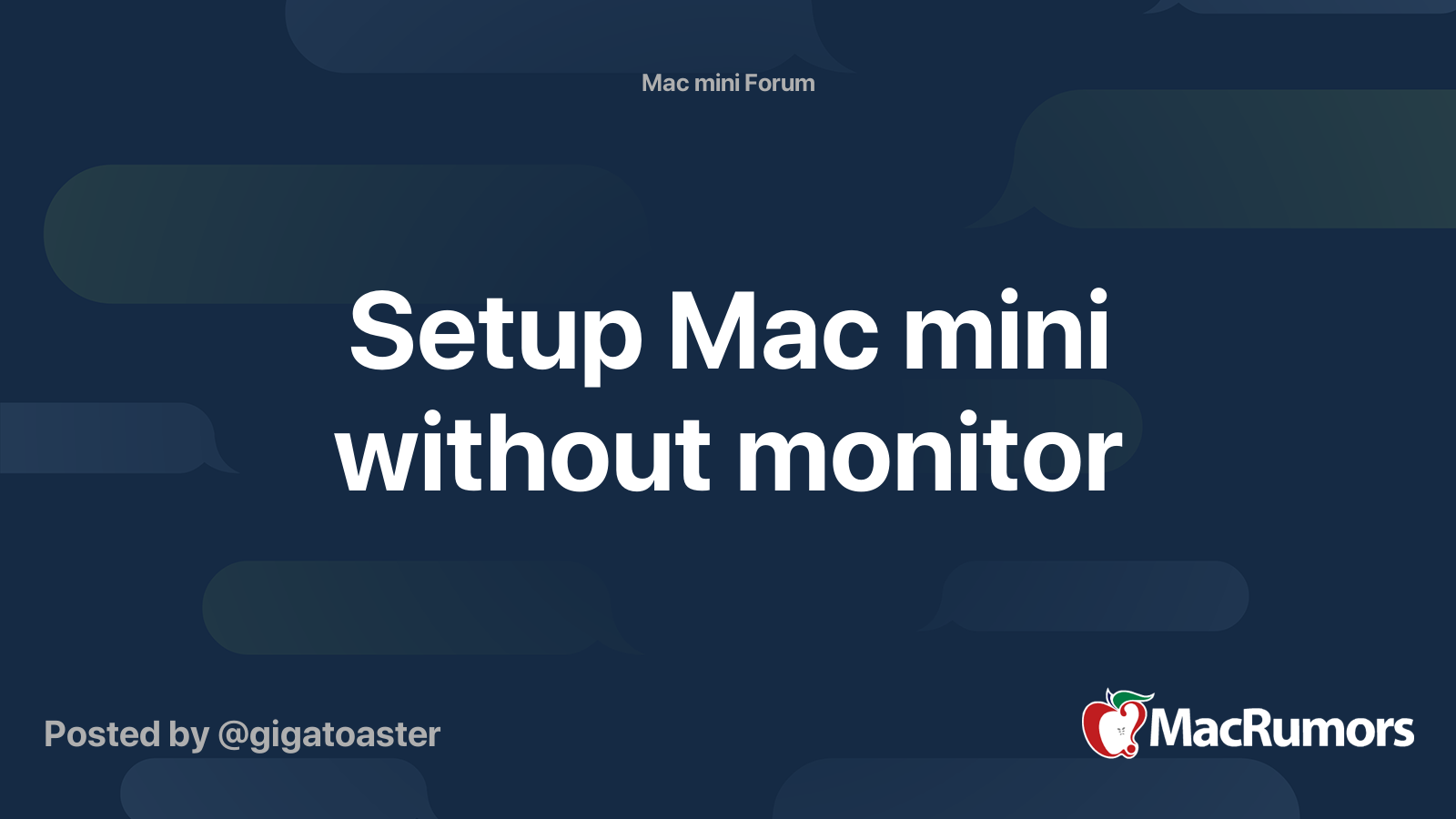 Setup Mac mini without monitor | MacRumors Forums