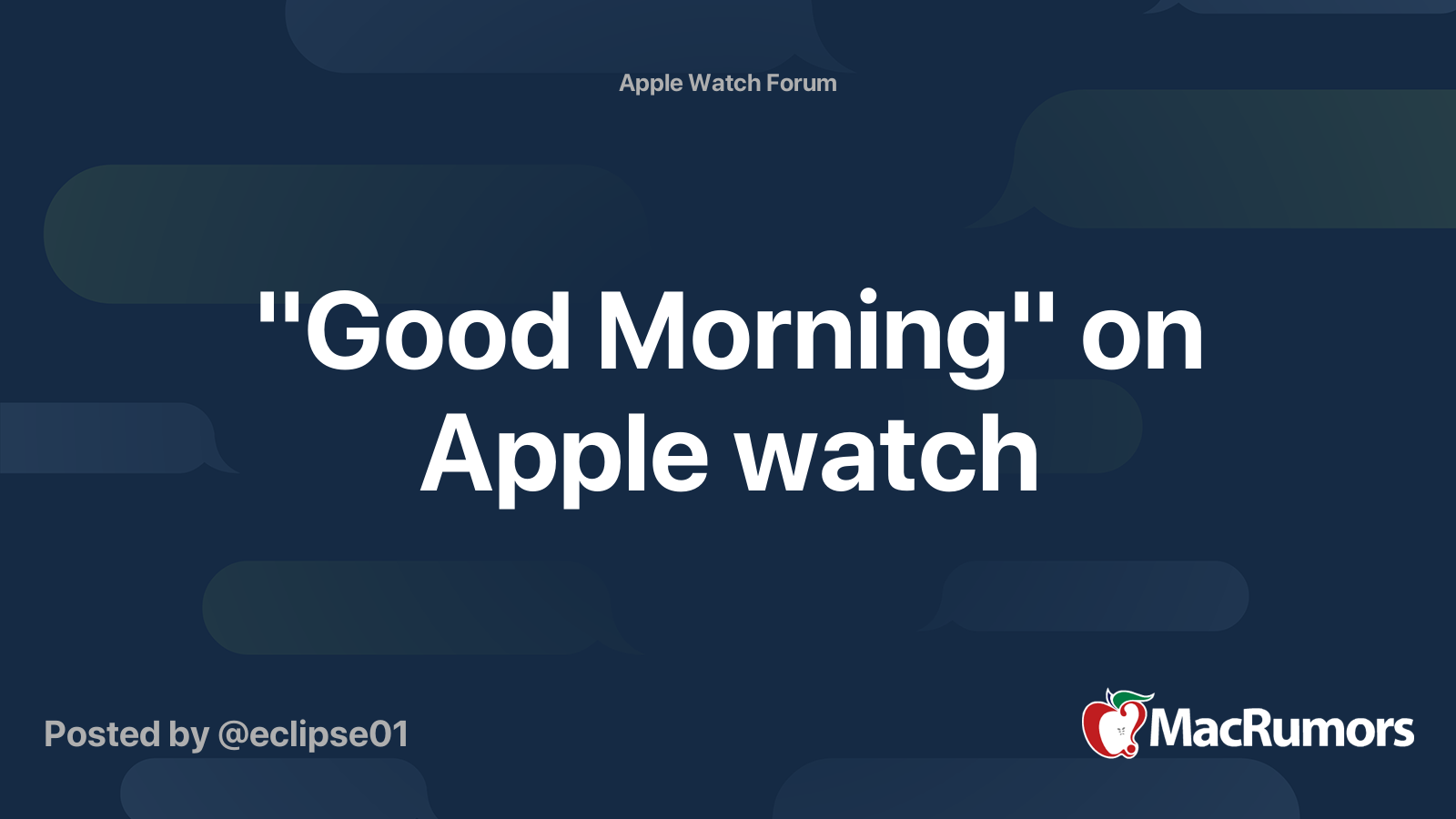 "Good Morning" on Apple watch | MacRumors Forums