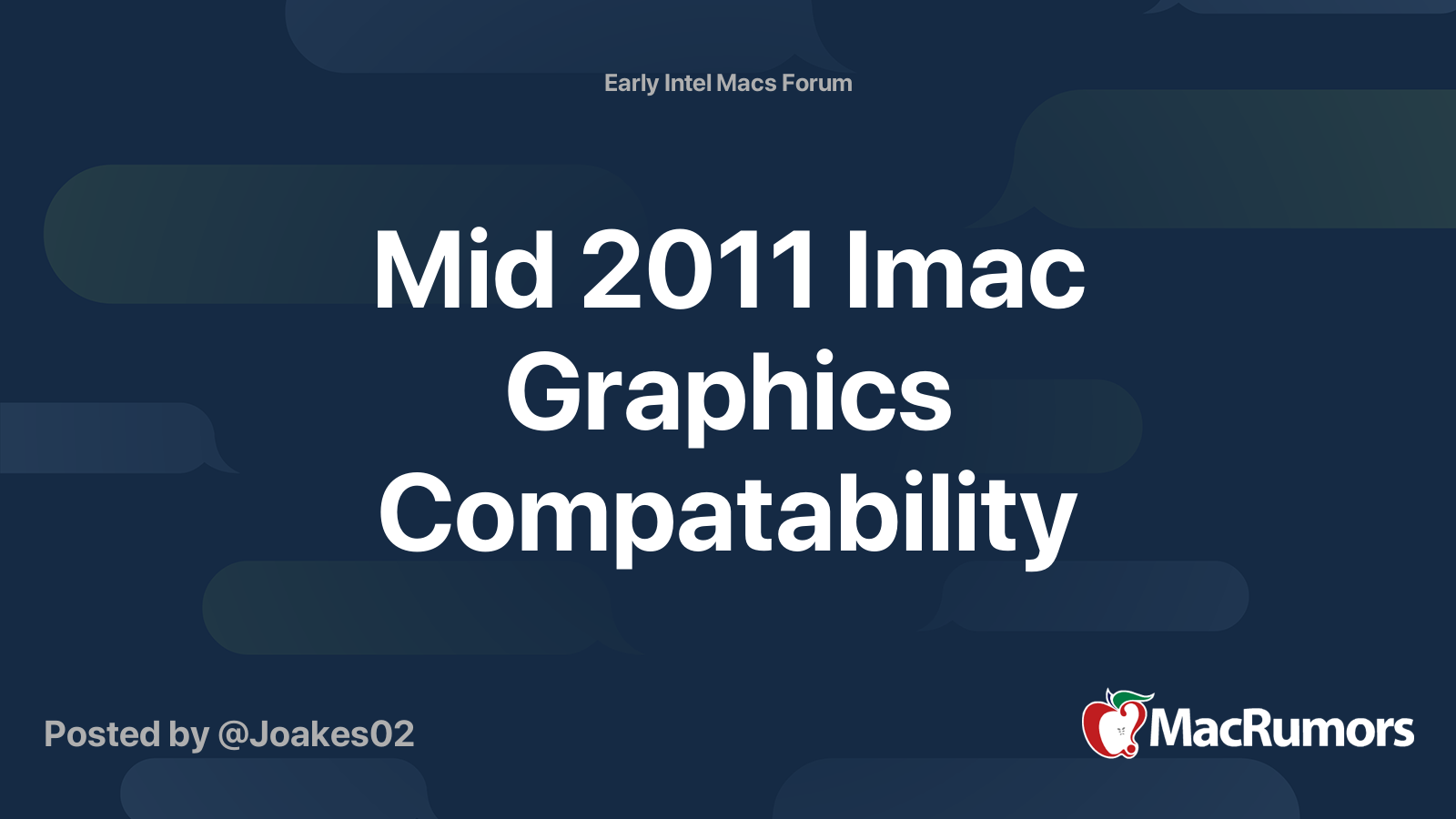 Mid 2011 Imac Graphics Compatability | MacRumors Forums