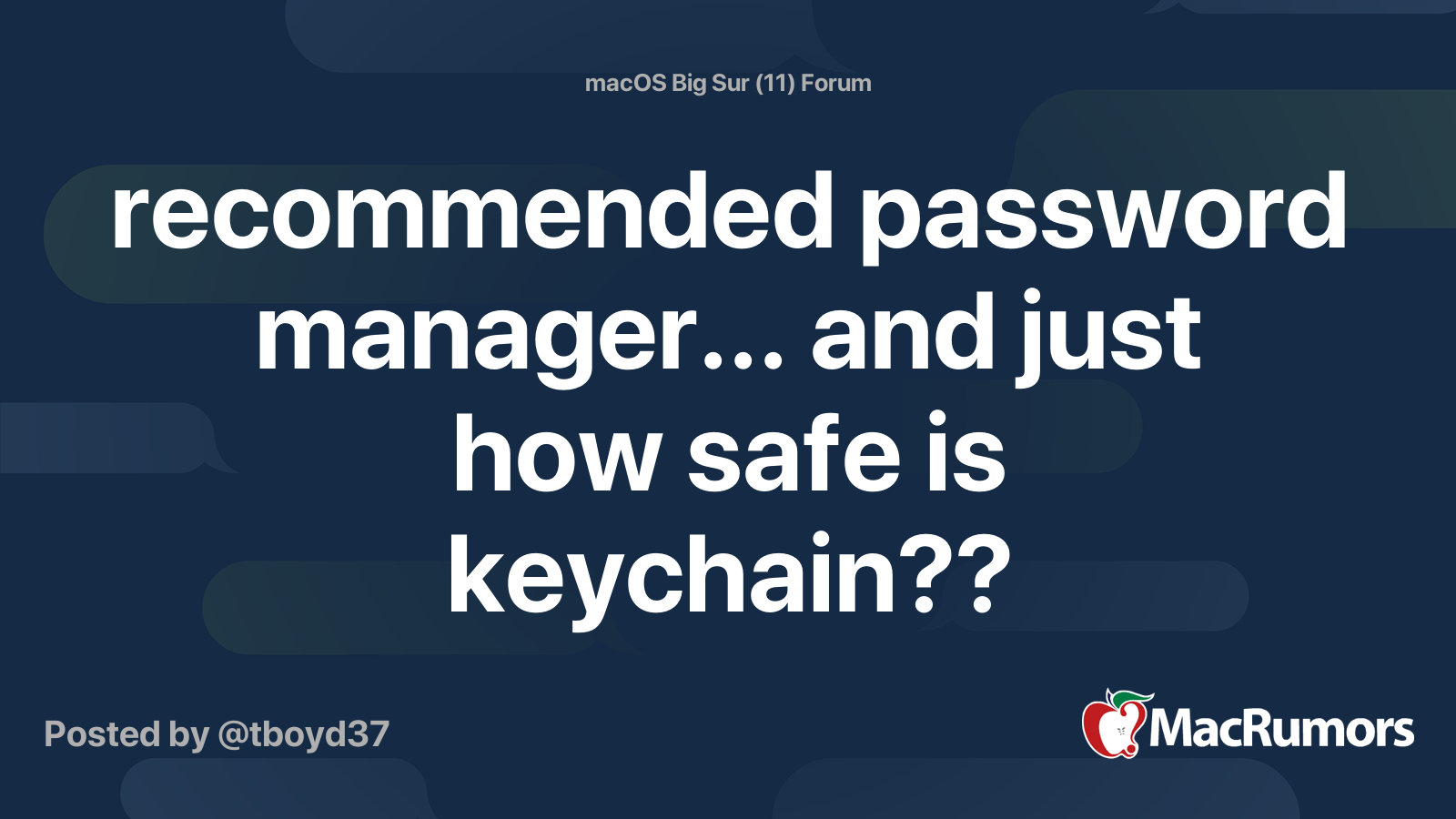 recommended password manager... and just how safe is keychain ...