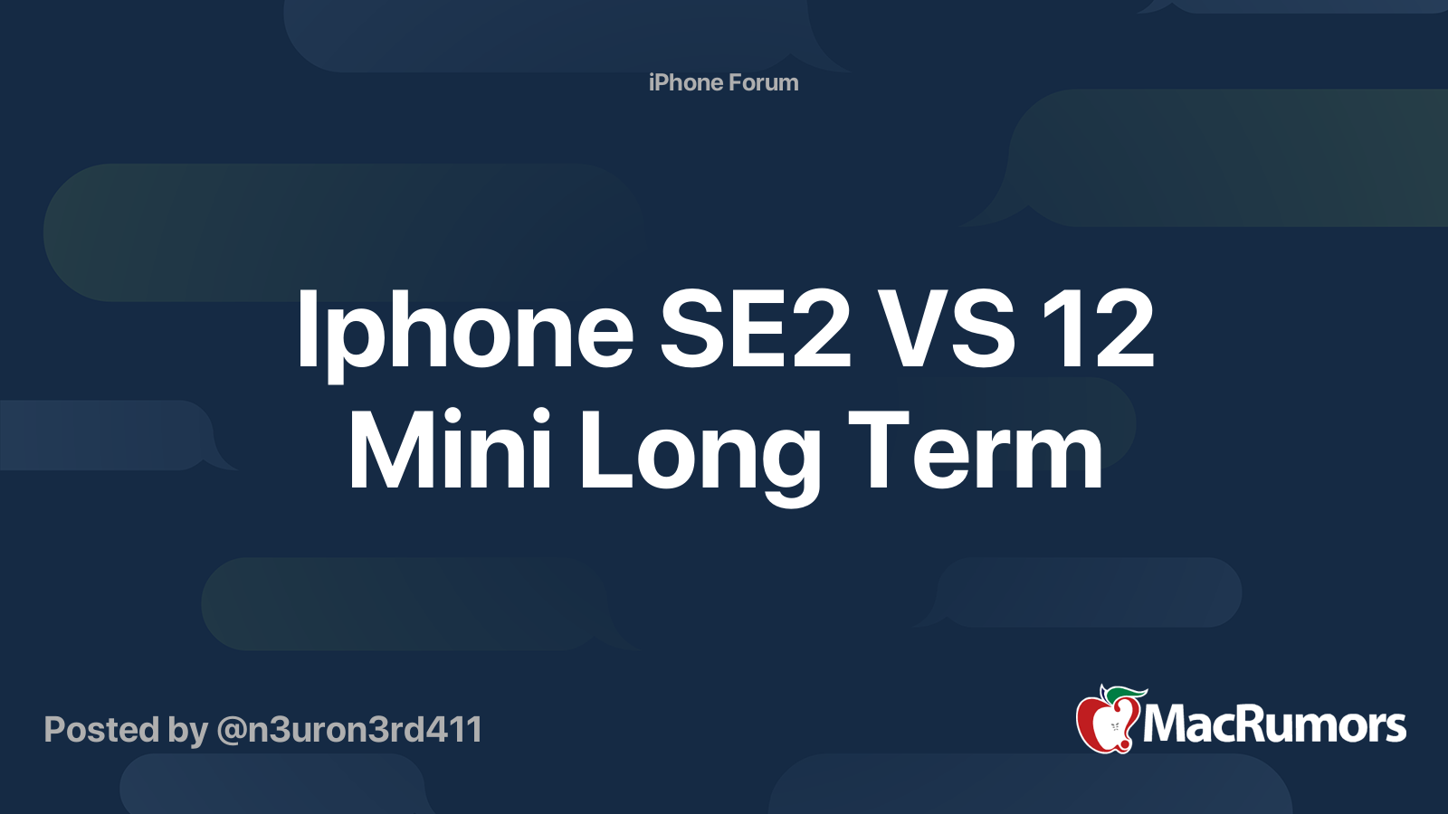 Iphone SE2 VS 12 Mini Long Term | MacRumors Forums
