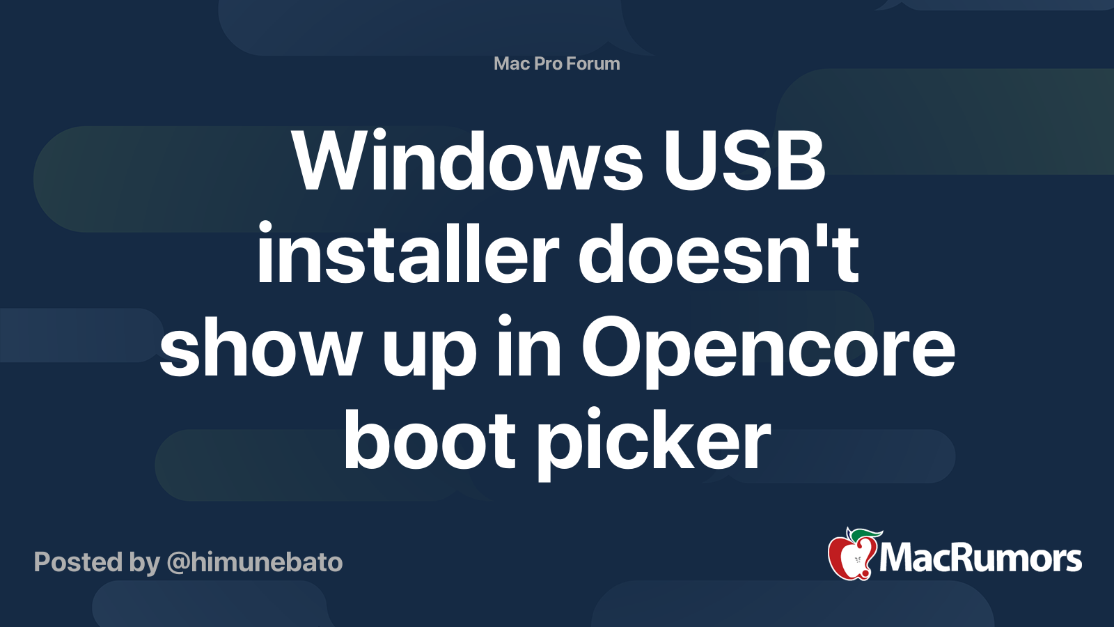 Windows USB installer doesn't show up in Opencore boot picker | MacRumors Forums