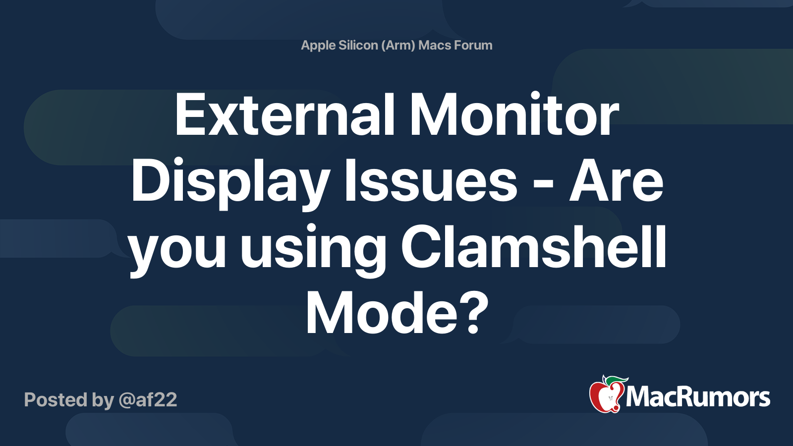 External Monitor Display Issues - Are you using Clamshell Mode ...