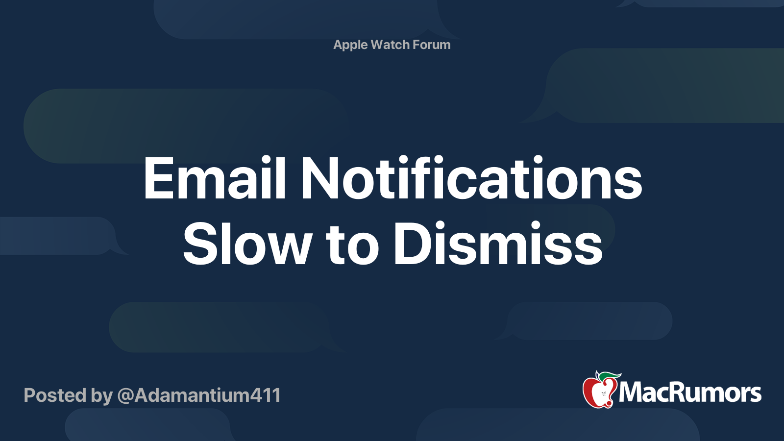 Email Notifications Slow to Dismiss | MacRumors Forums