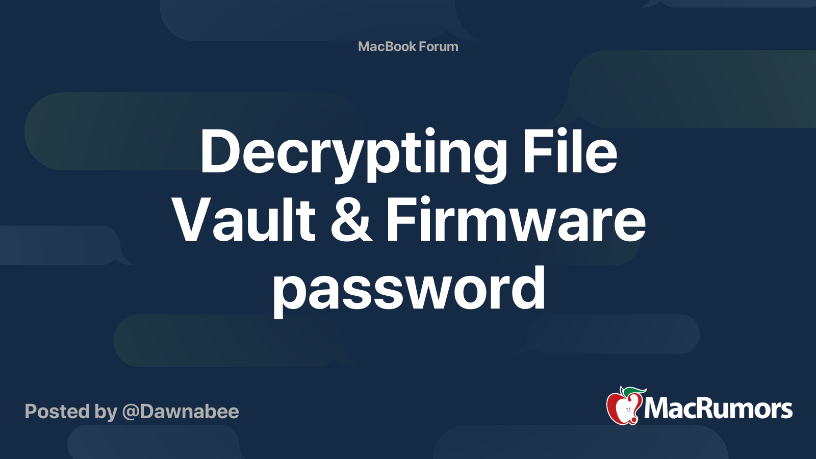 Decrypting File Vault And Firmware Password Macrumors Forums