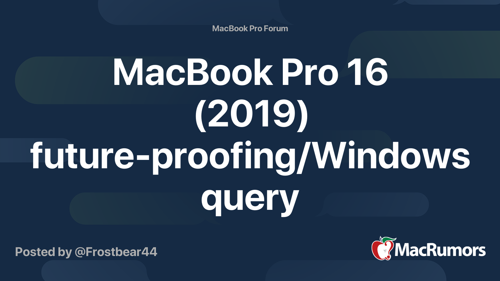 MacBook Pro 16 (2019) future-proofing/Windows query | MacRumors Forums