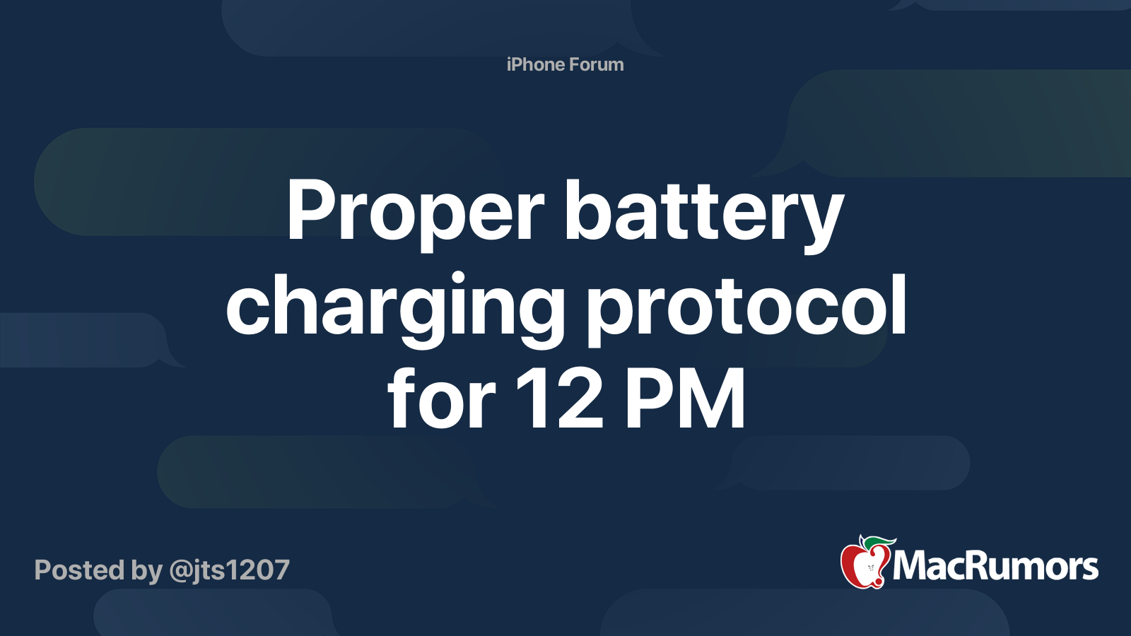 Proper battery charging protocol for 12 PM | MacRumors Forums