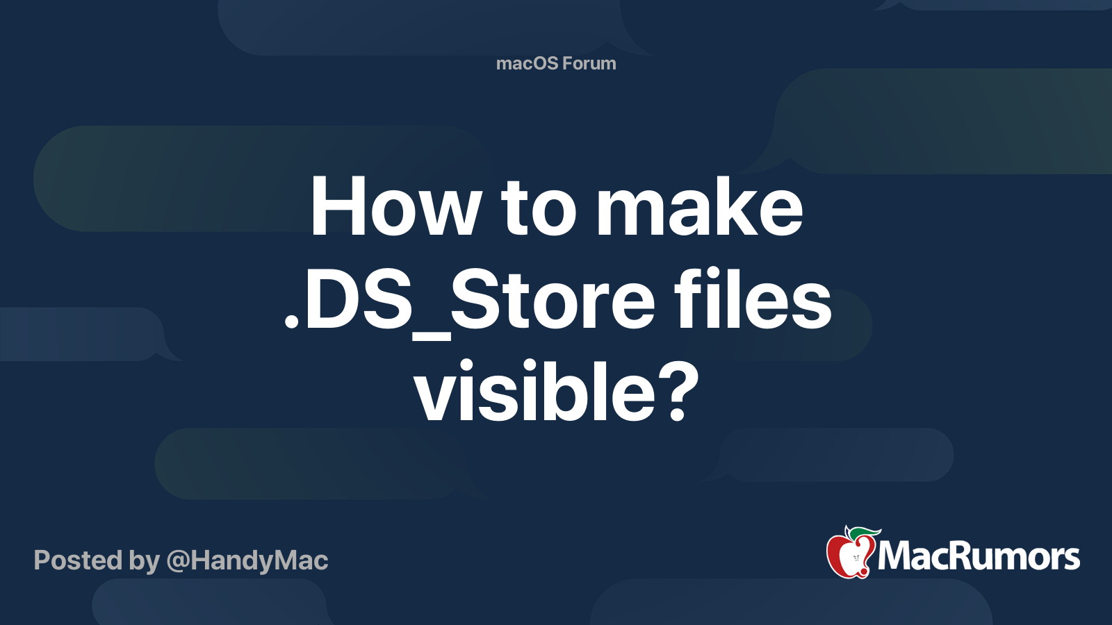 How to make .DS_Store files visible? | MacRumors Forums