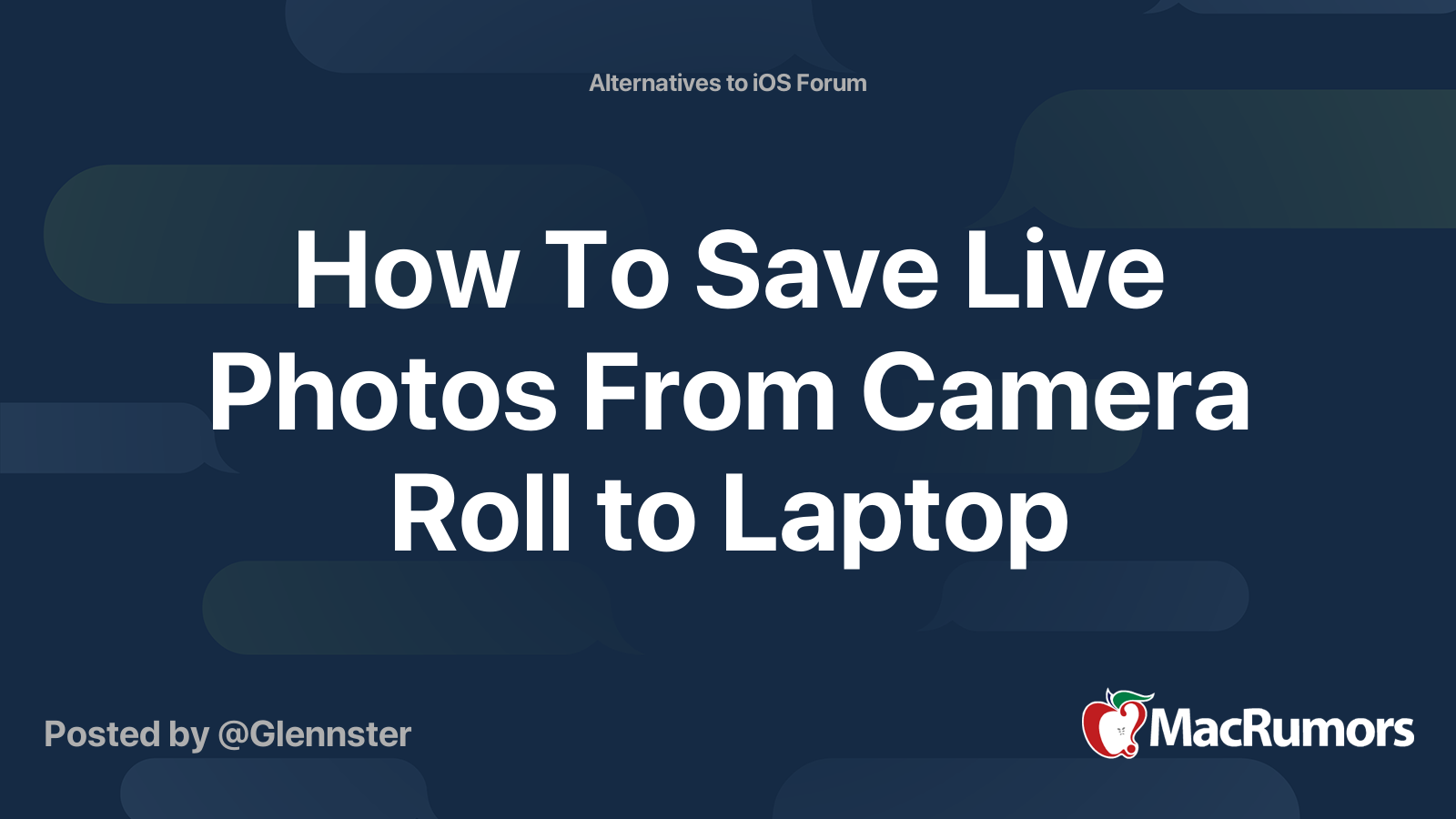 How To Save Live Photos From Camera Roll to Laptop | MacRumors Forums