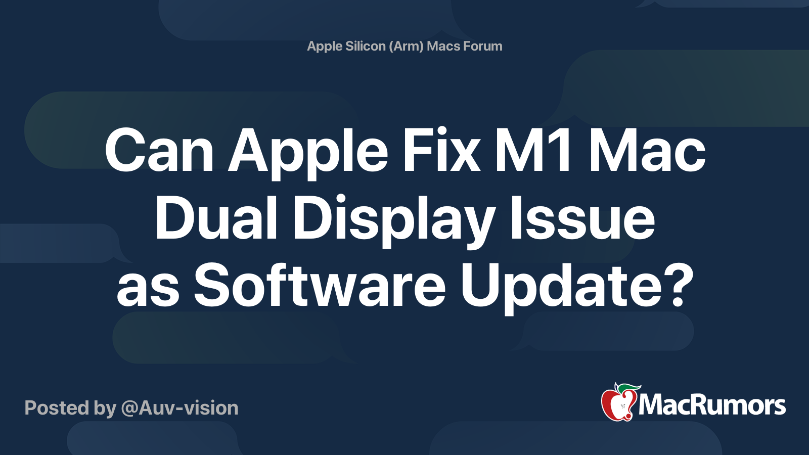 Can Apple Fix M1 Mac Dual Display Issue as Software Update? | MacRumors ...