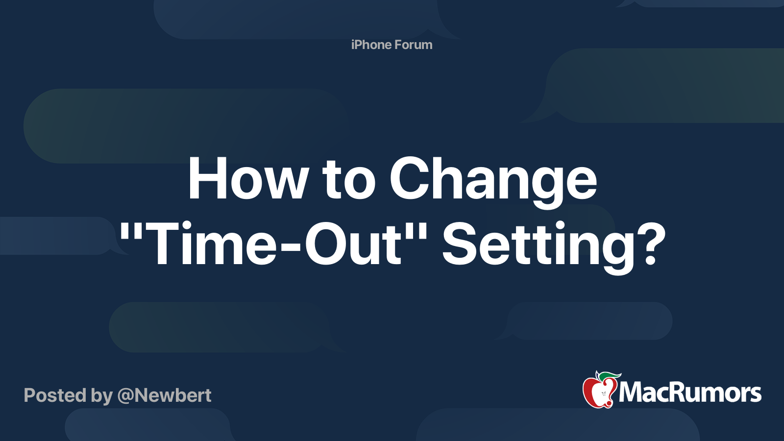 How to Change "Time-Out" Setting? | MacRumors Forums