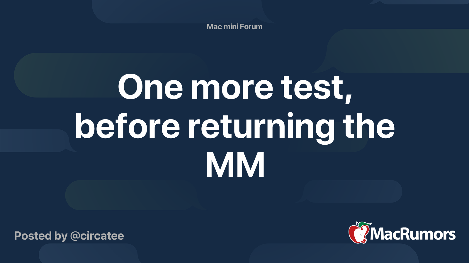 One more test, before returning the MM | MacRumors Forums
