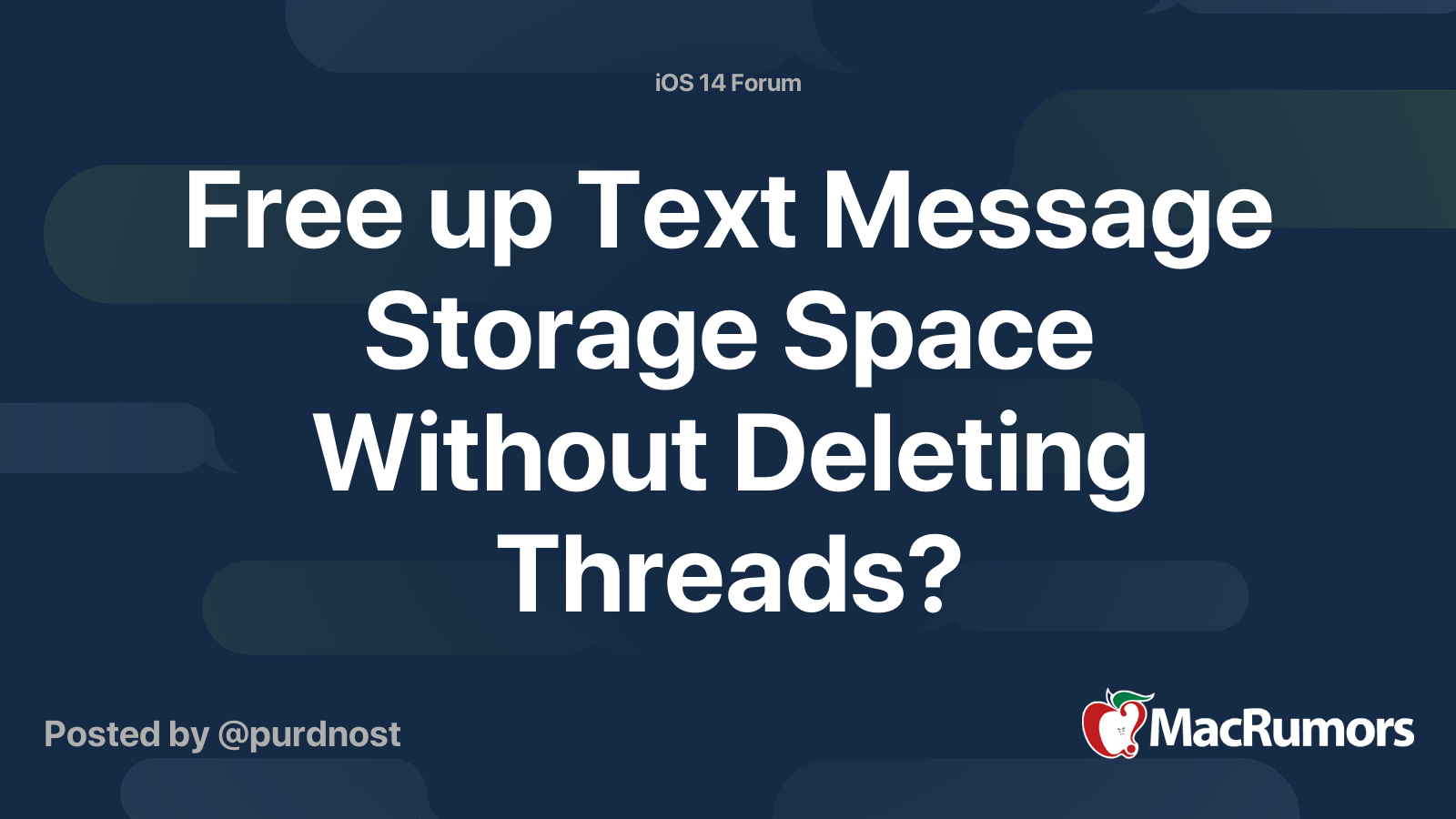 Free up Text Message Storage Space Without Deleting Threads? | MacRumors Forums