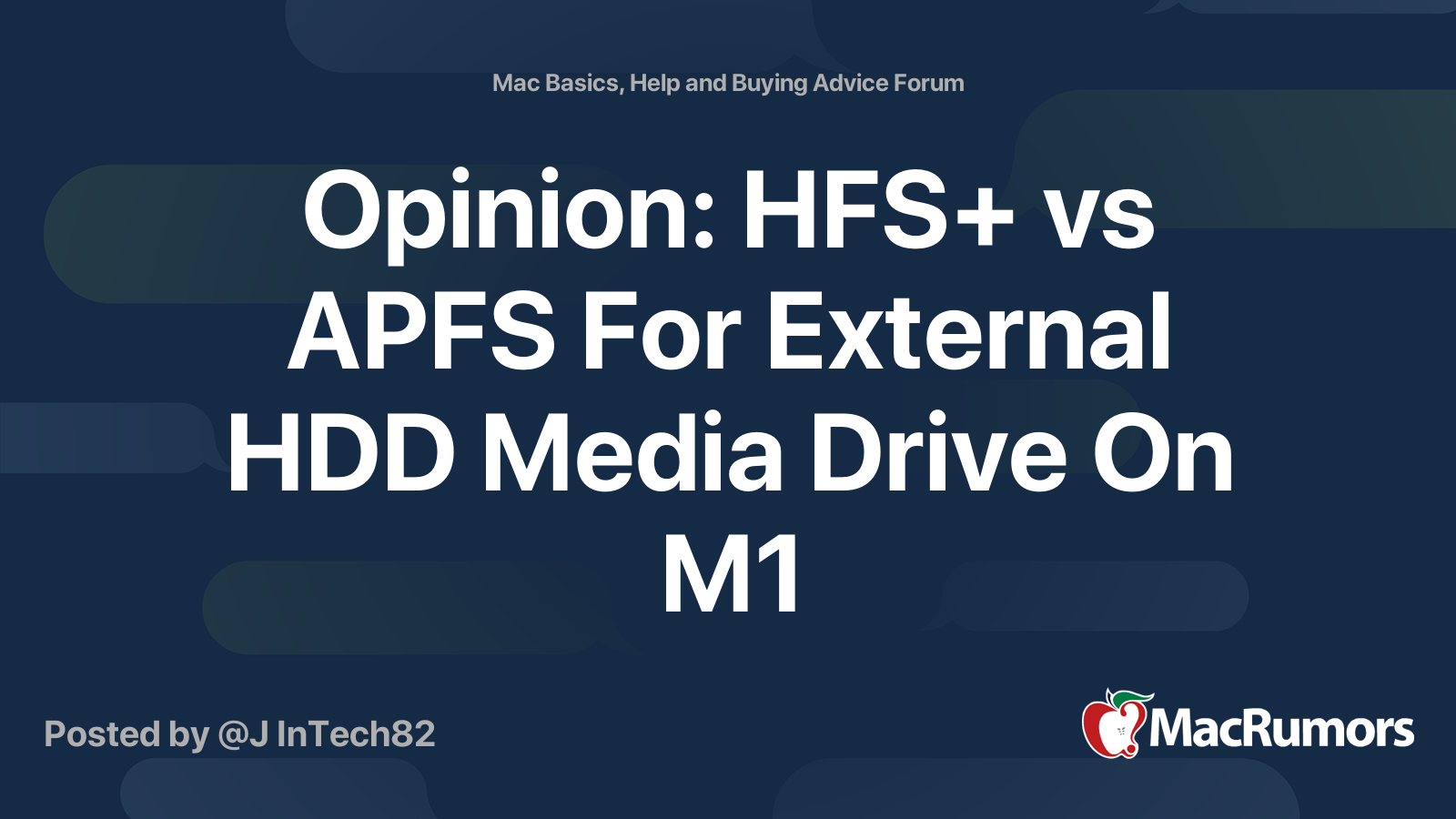 Opinion: HFS+ vs APFS For External HDD Media Drive On M1 | MacRumors Forums