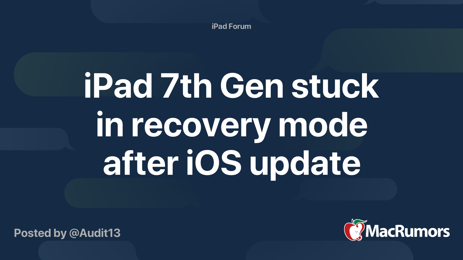 iPad 7th Gen stuck in recovery mode after iOS update | MacRumors Forums