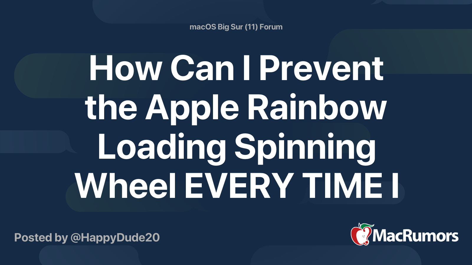 How Can I Prevent the Apple Rainbow Loading Spinning Wheel EVERY TIME I ...