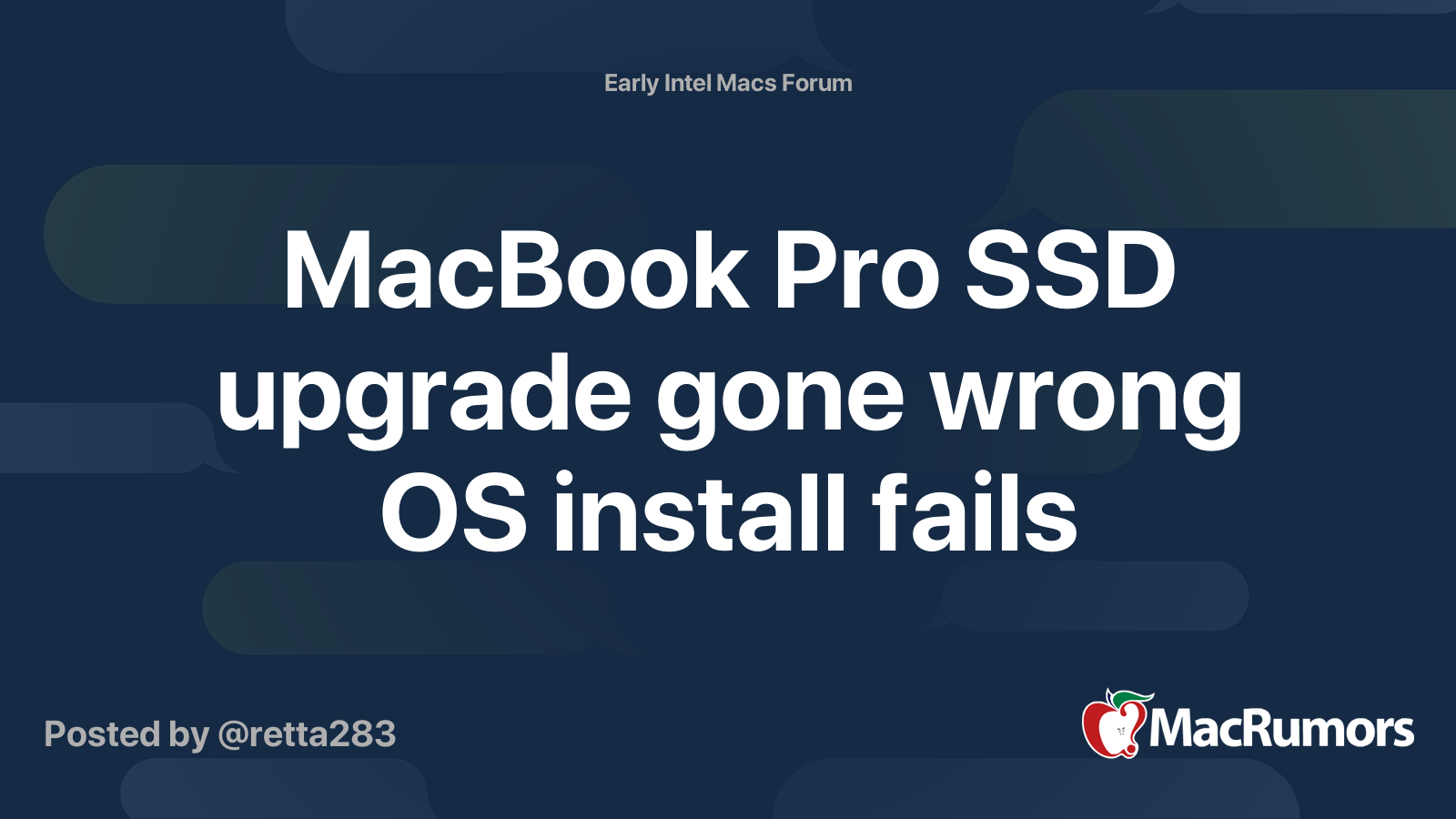 MacBook Pro SSD upgrade gone wrong OS install fails | MacRumors Forums