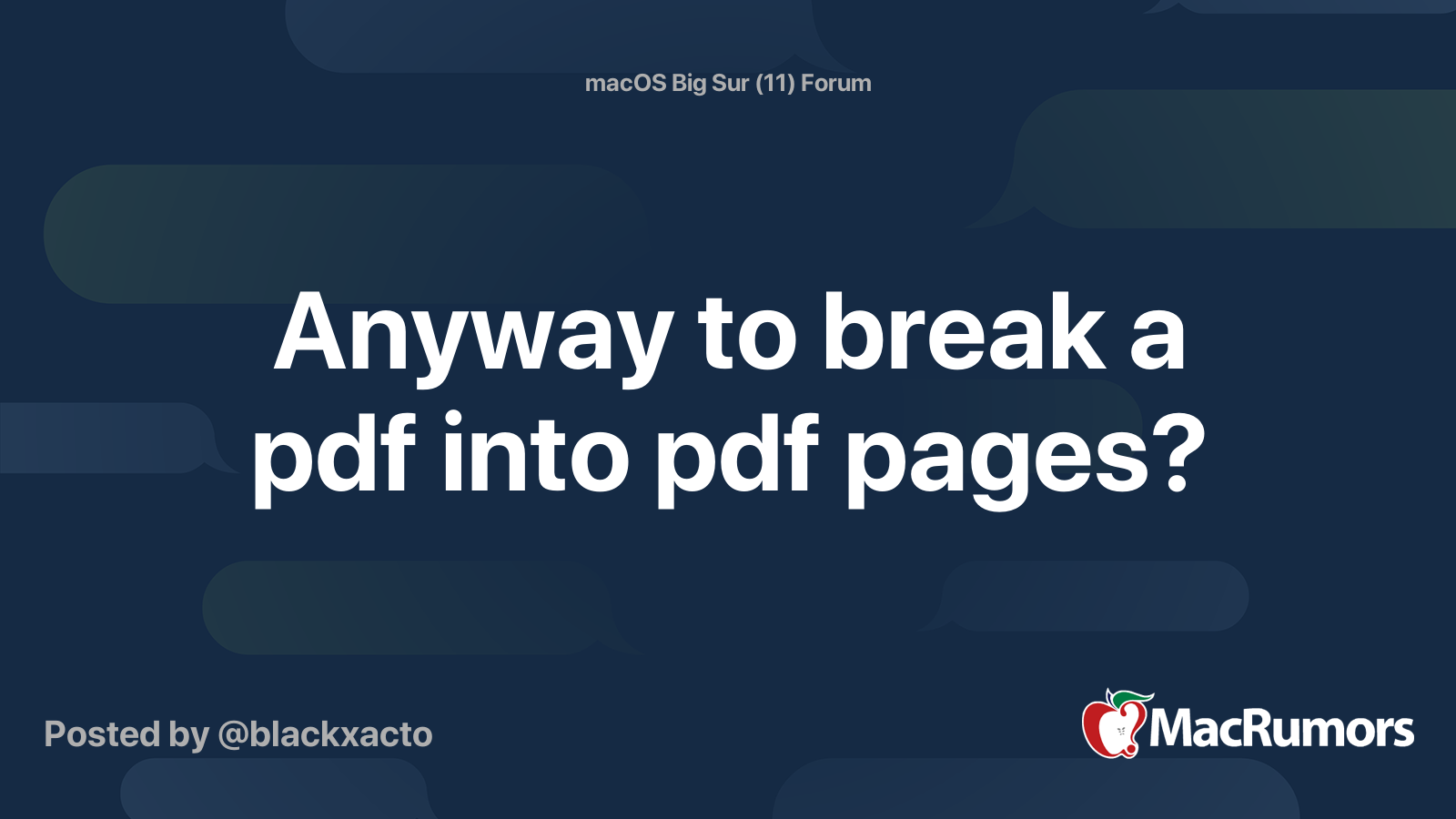 Anyway to break a pdf into pdf pages? | MacRumors Forums
