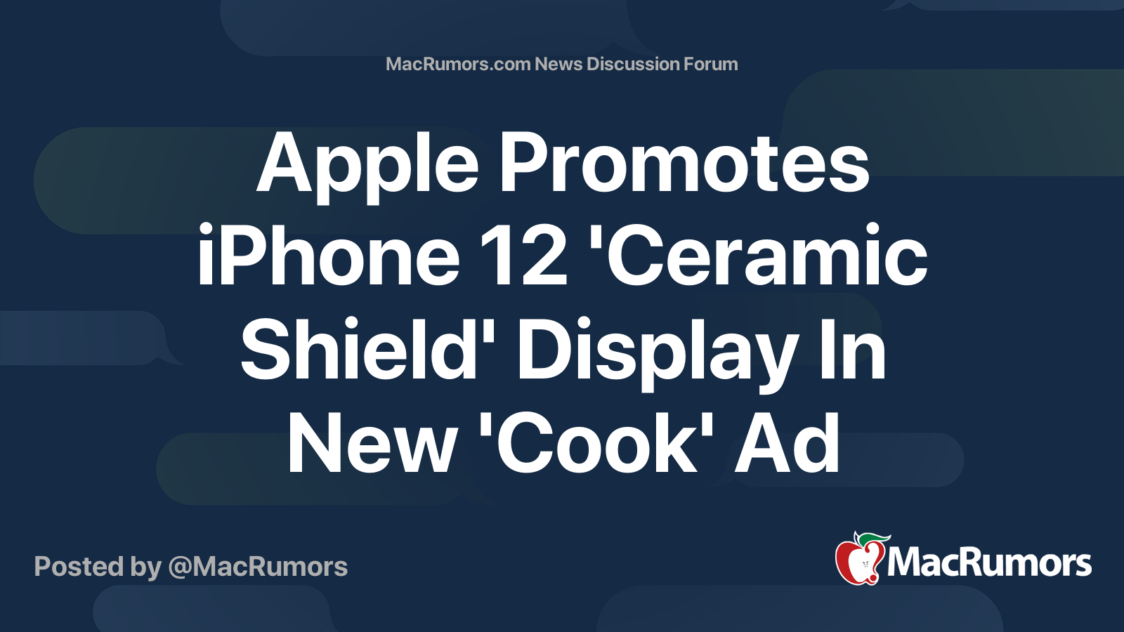 Apple Promotes iPhone 12 'Ceramic Shield' Display In New 'Cook' Ad ...