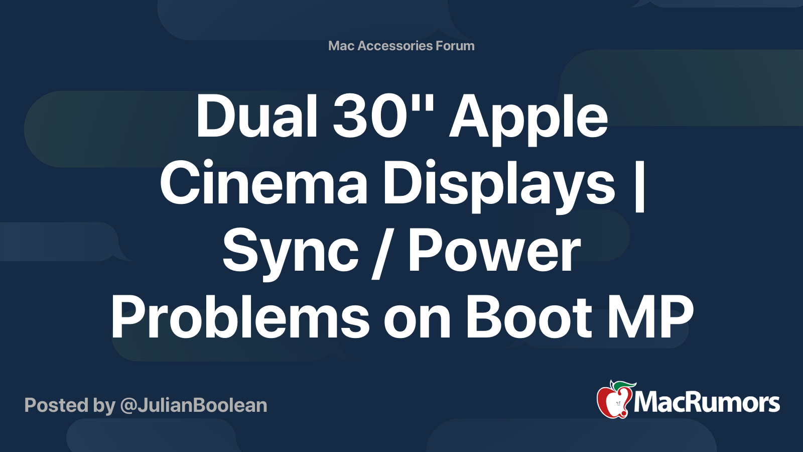 Dual 30" Apple Cinema Displays | Sync / Power Problems on Boot MP 5.1 | MacRumors Forums