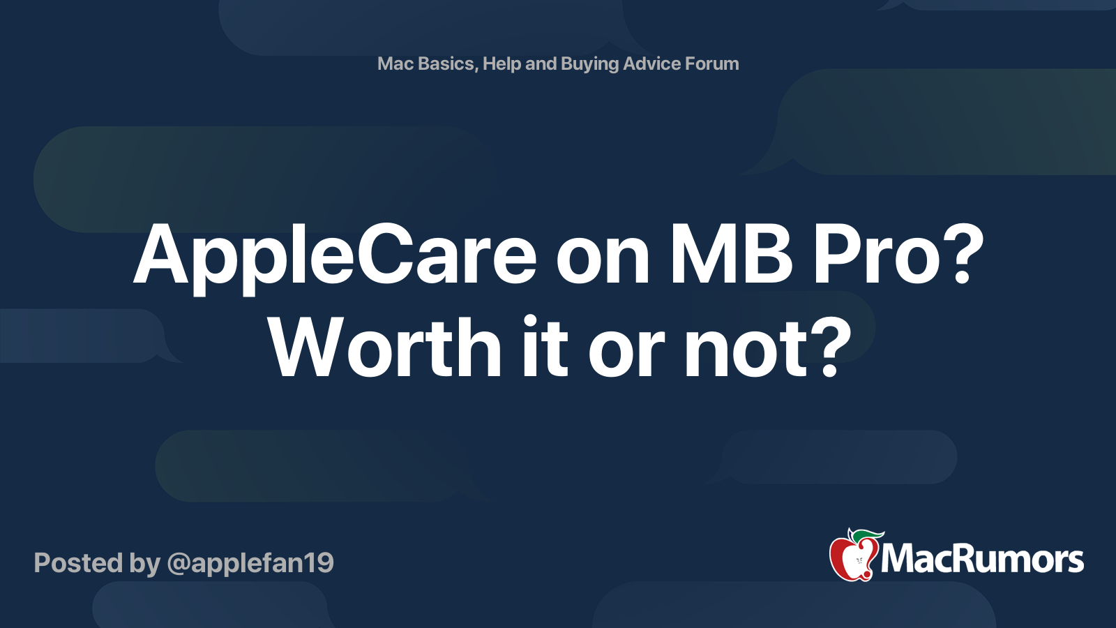 AppleCare on MB Pro? Worth it or not? | MacRumors Forums