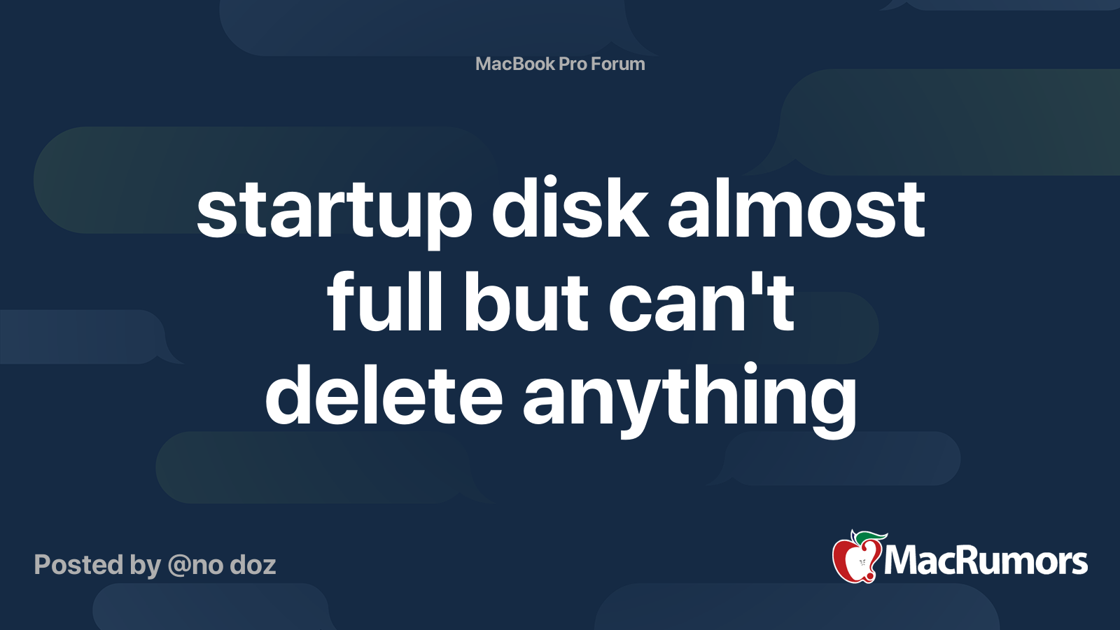 startup disk almost full but can't delete anything | MacRumors Forums