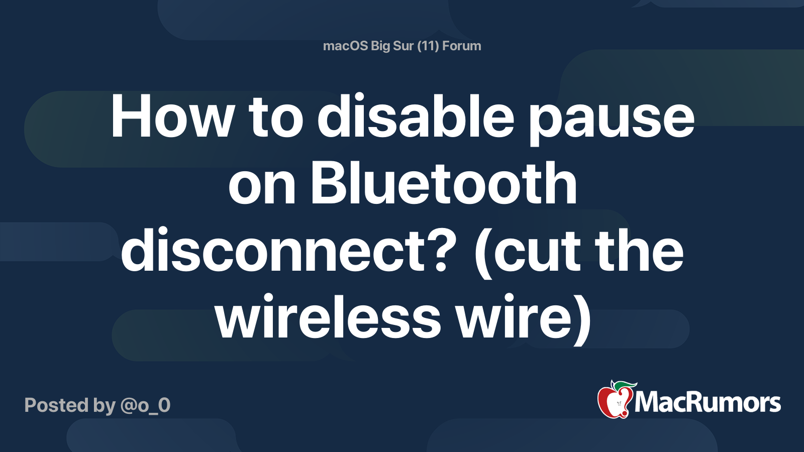 How To Disable Pause On Bluetooth Disconnect Cut The Wireless Wire Macrumors Forums