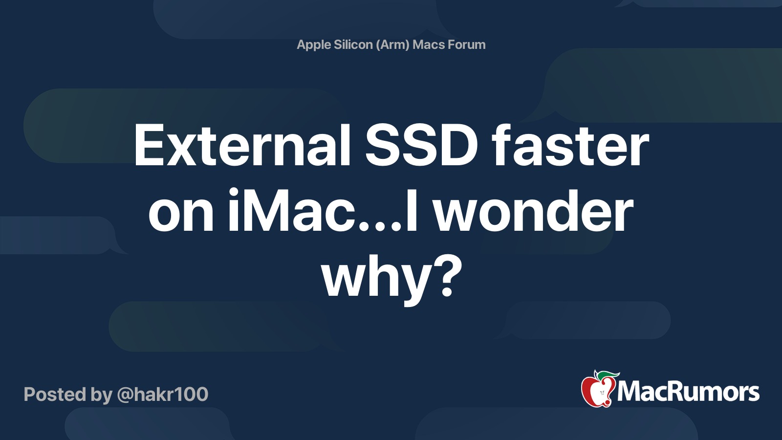 External SSD faster on iMac...I wonder why? | MacRumors Forums