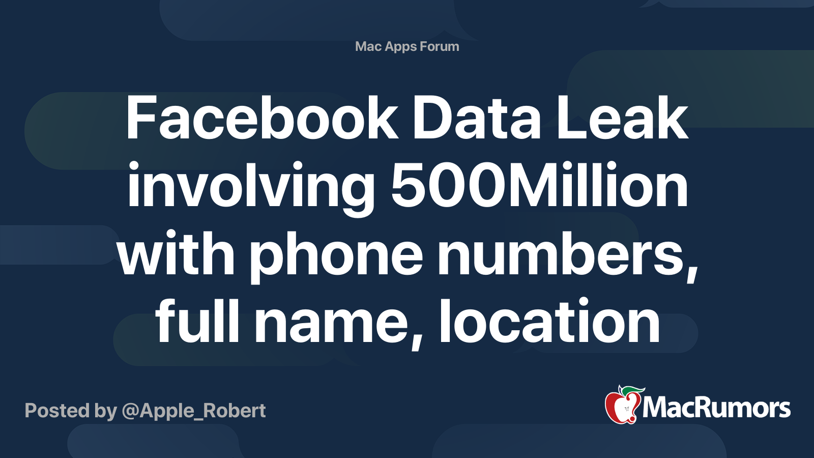 Facebook Data Leak involving 500Million with phone numbers, full name ...