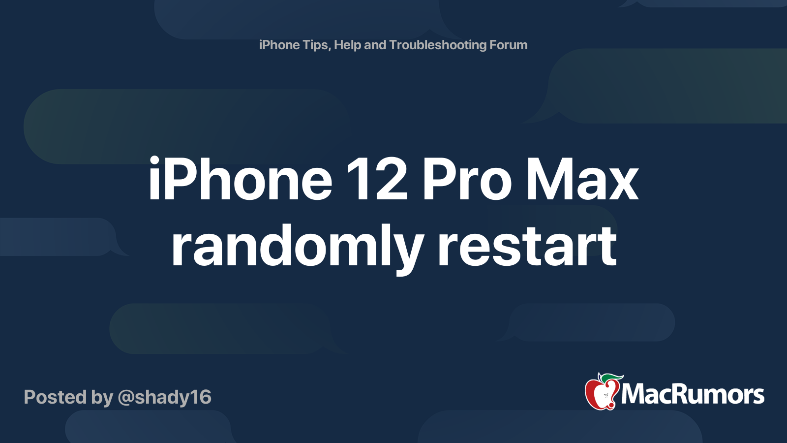 iPhone 12 Pro Max randomly restart | MacRumors Forums