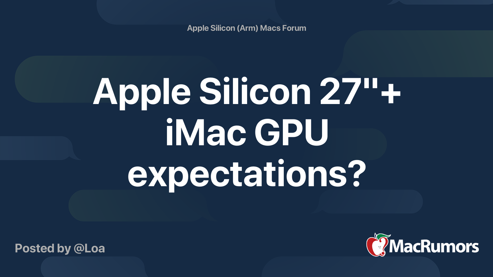 Apple Silicon 27"+ iMac GPU expectations? | MacRumors Forums