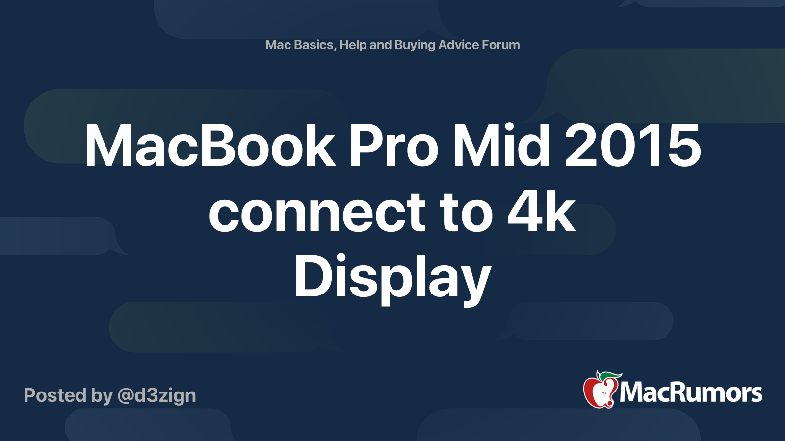 MacBook Pro Mid 2015 connect to 4k Display | MacRumors Forums
