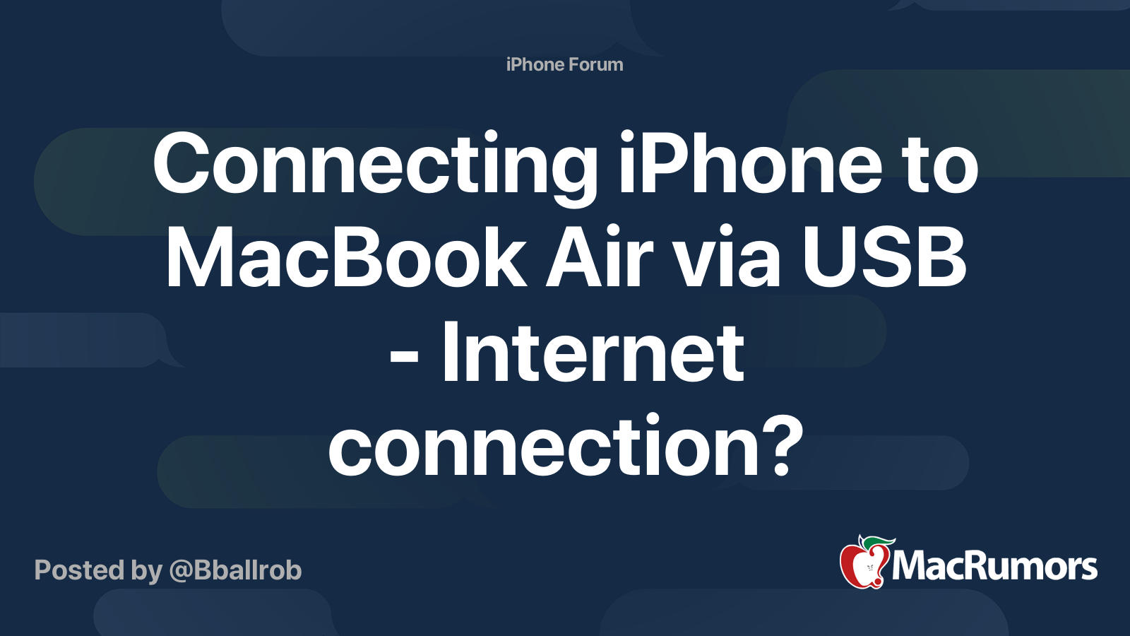 Connecting iPhone to MacBook Air via USB - Internet connection? | MacRumors Forums