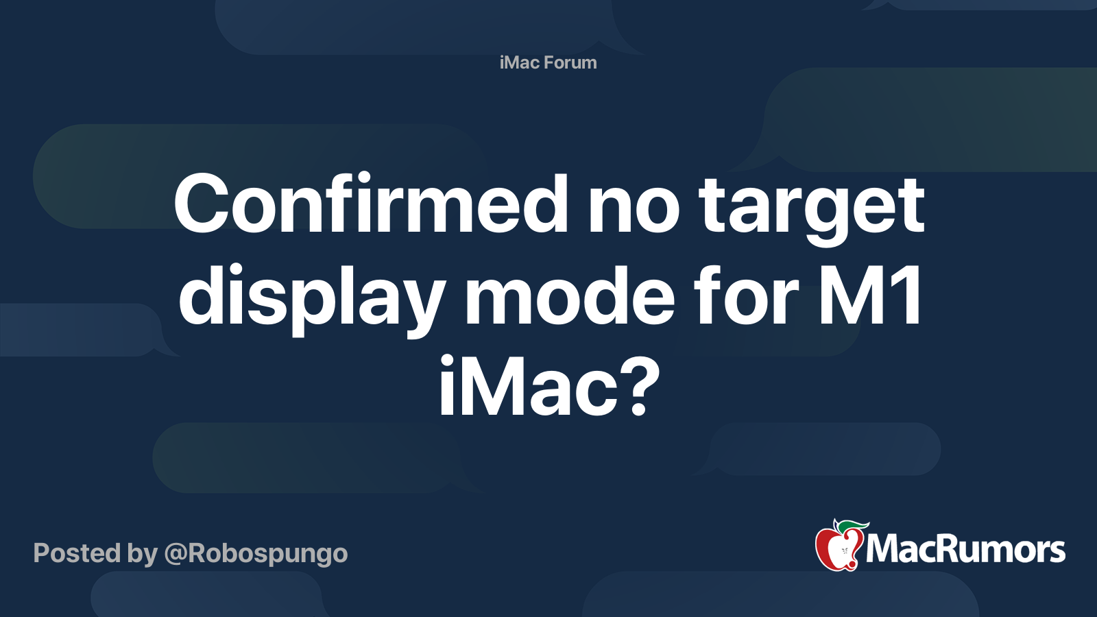 Confirmed no target display mode for M1 iMac? | MacRumors Forums