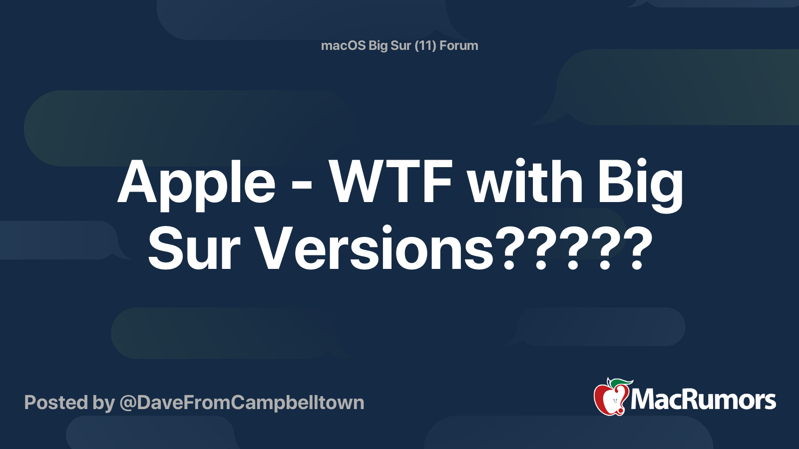 Apple - WTF with Big Sur Versions????? | MacRumors Forums