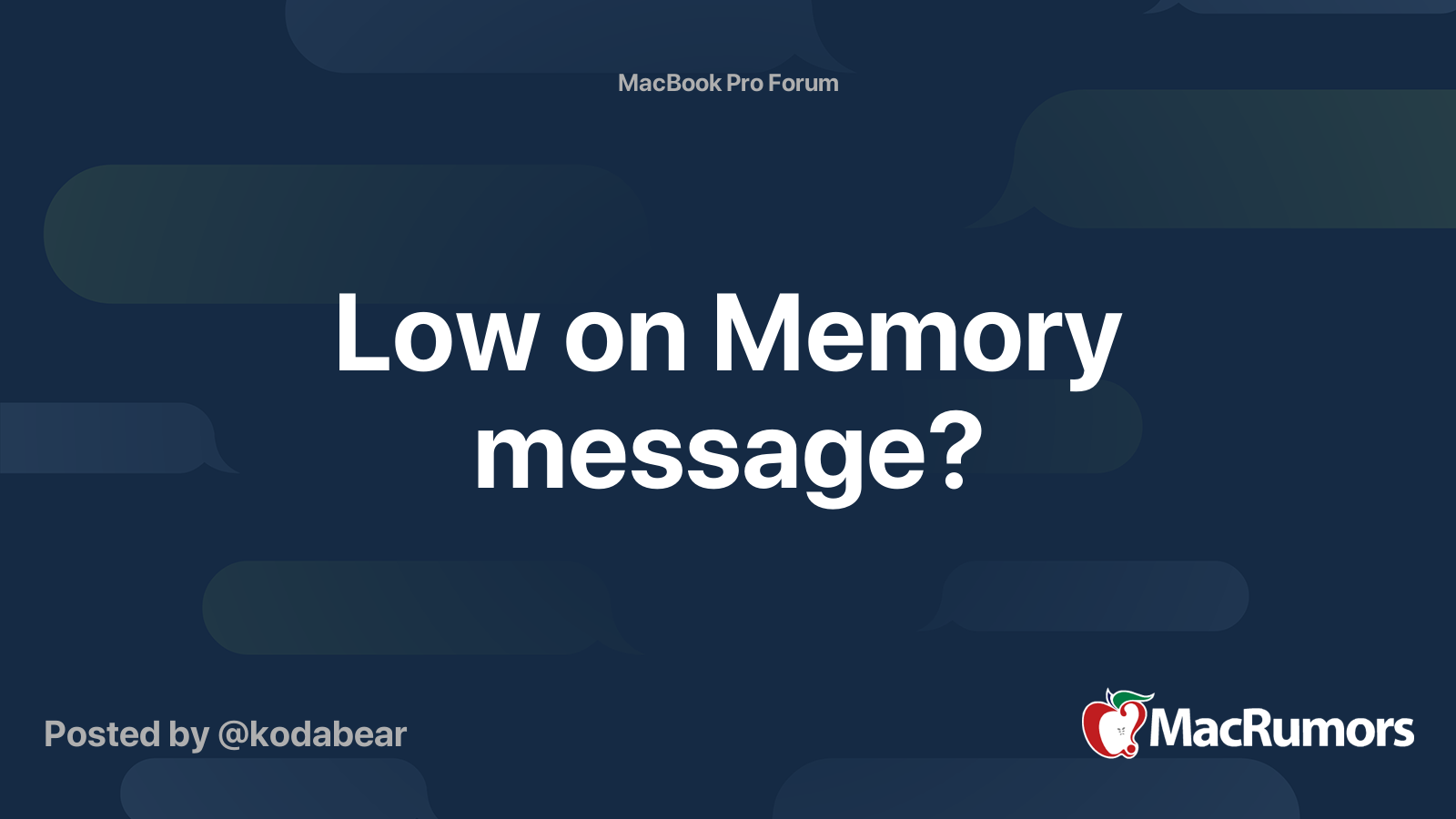 Low on Memory message? | MacRumors Forums