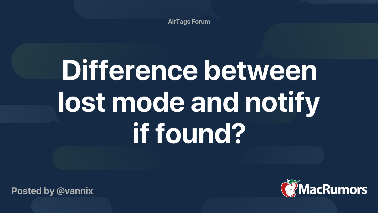 Difference between lost mode and notify if found? | MacRumors Forums
