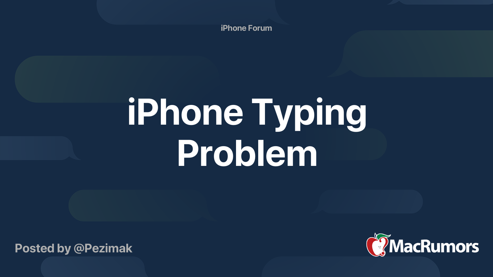 iPhone Typing Problem | MacRumors Forums