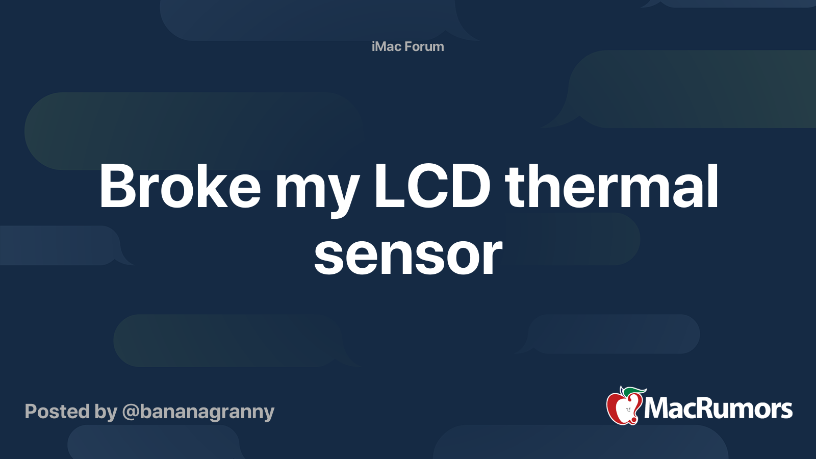 Broke my LCD thermal sensor | MacRumors Forums