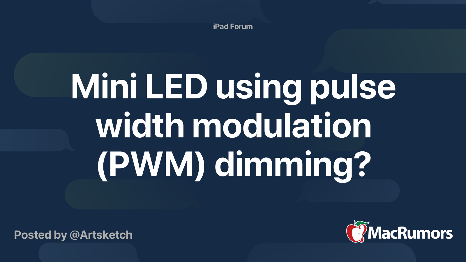 Mini LED using pulse width modulation (PWM) dimming? | MacRumors Forums