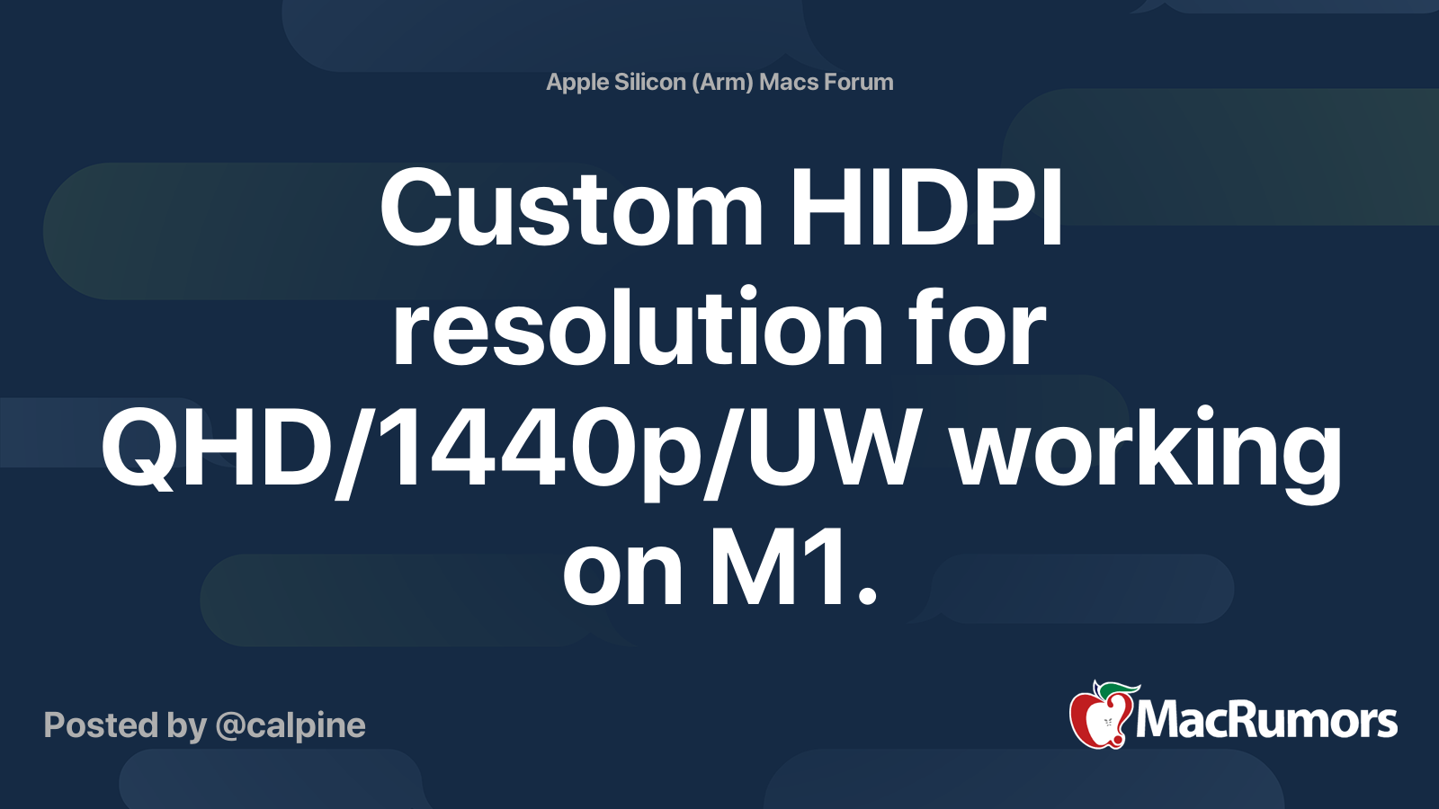 Custom HIDPI resolution for QHD/1440p/UW working on M1. | MacRumors Forums