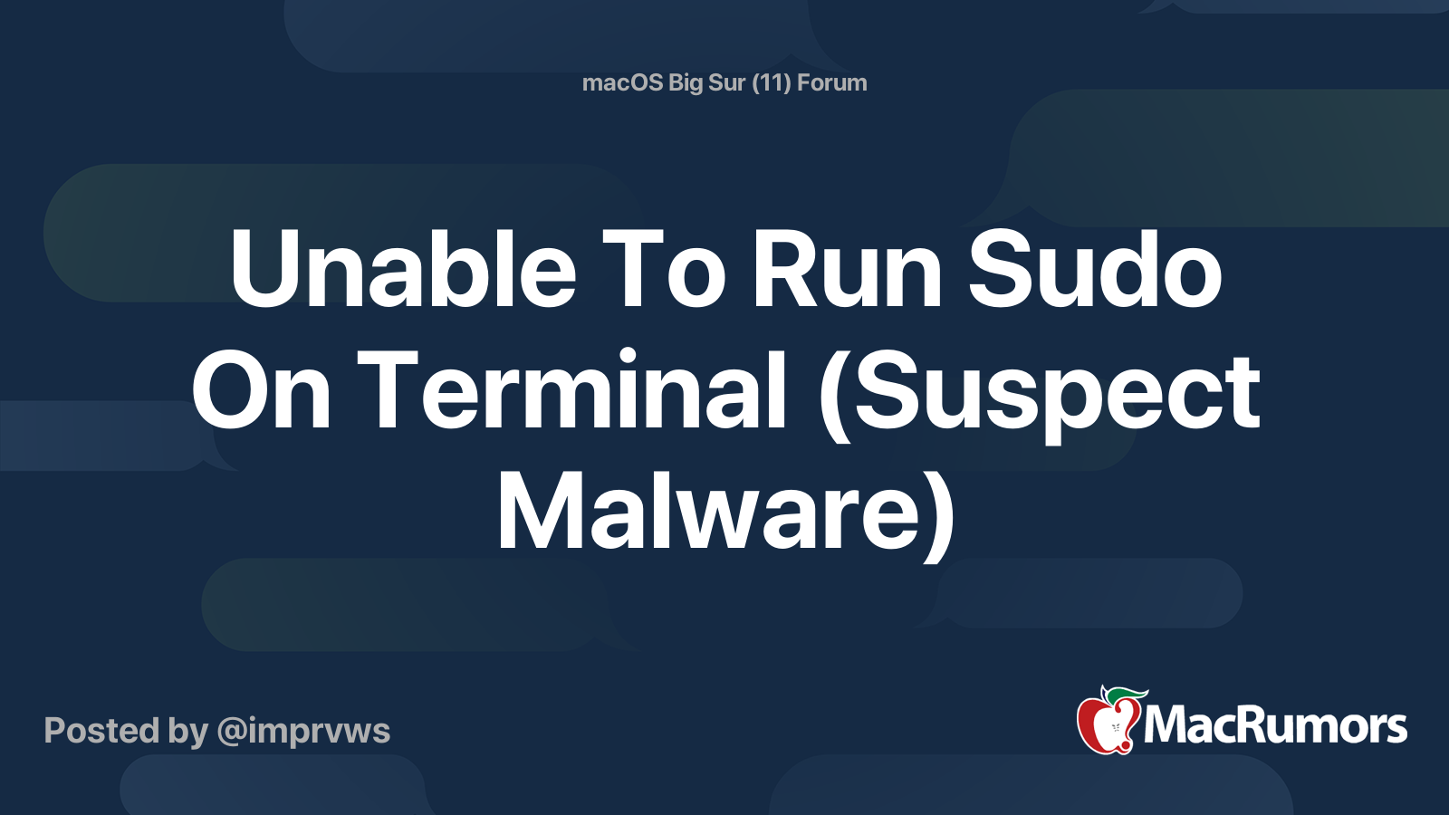 Unable To Run Sudo On Terminal (Suspect Malware) | MacRumors Forums