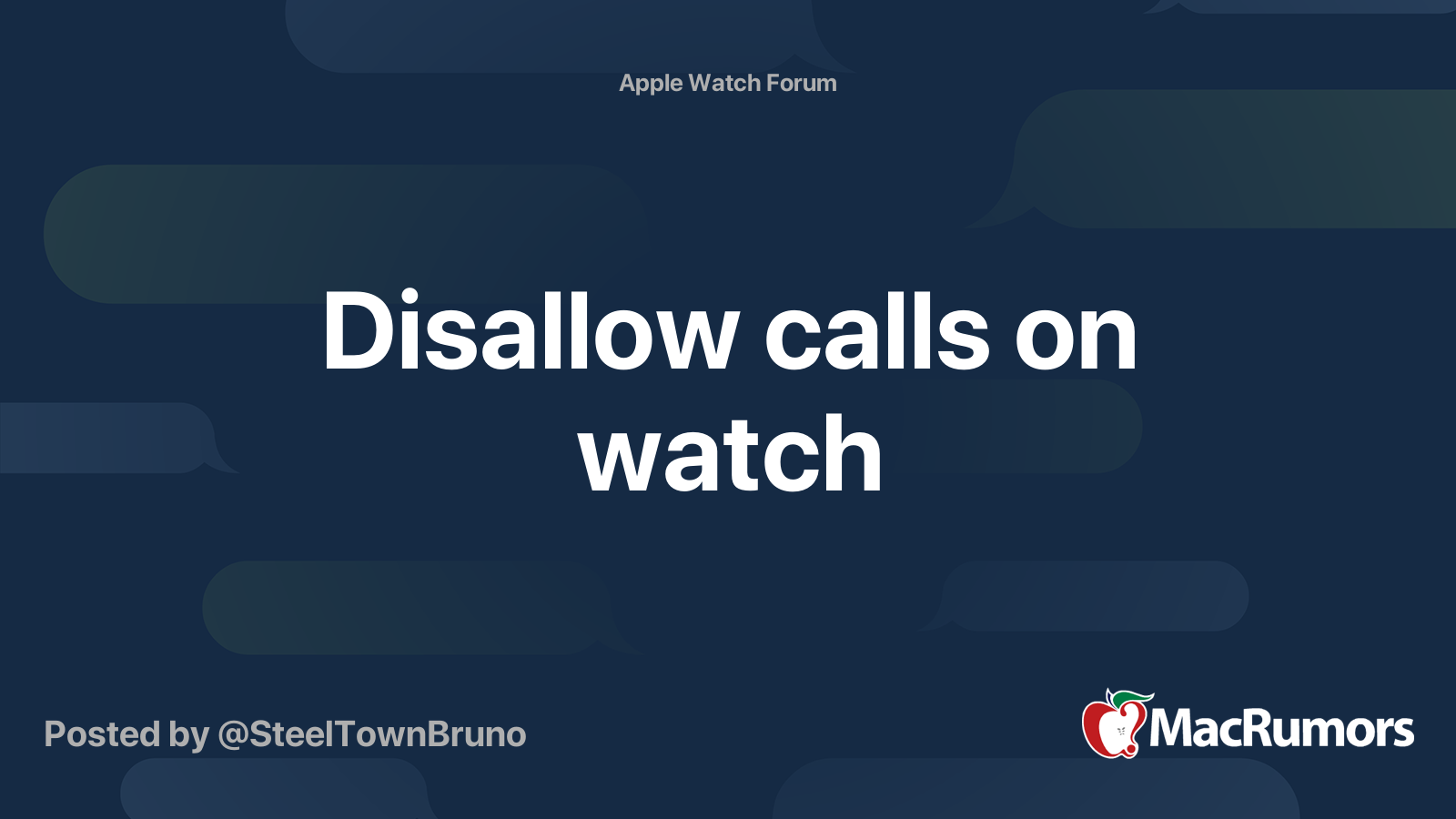 Disallow calls on watch | MacRumors Forums