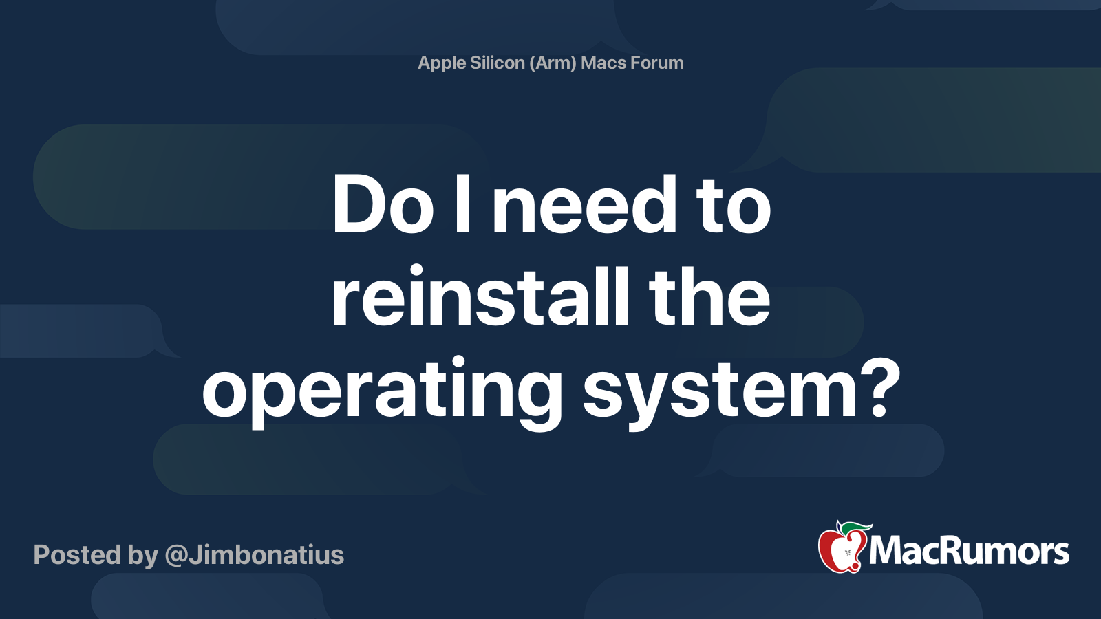Do I need to reinstall the operating system? | MacRumors Forums