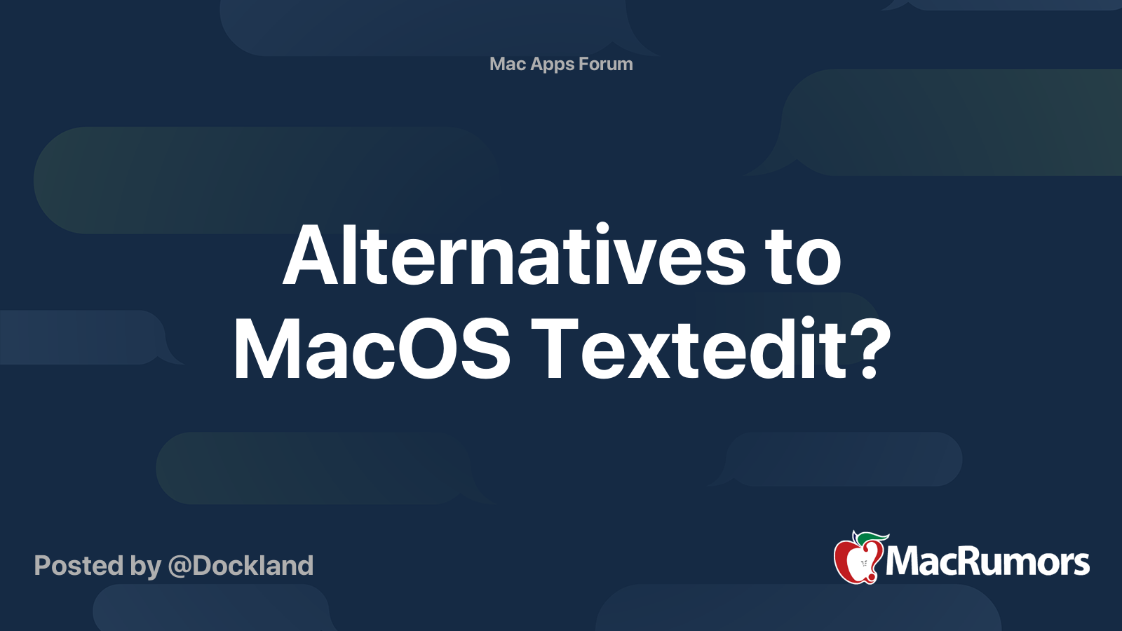 Alternatives to MacOS Textedit? | MacRumors Forums